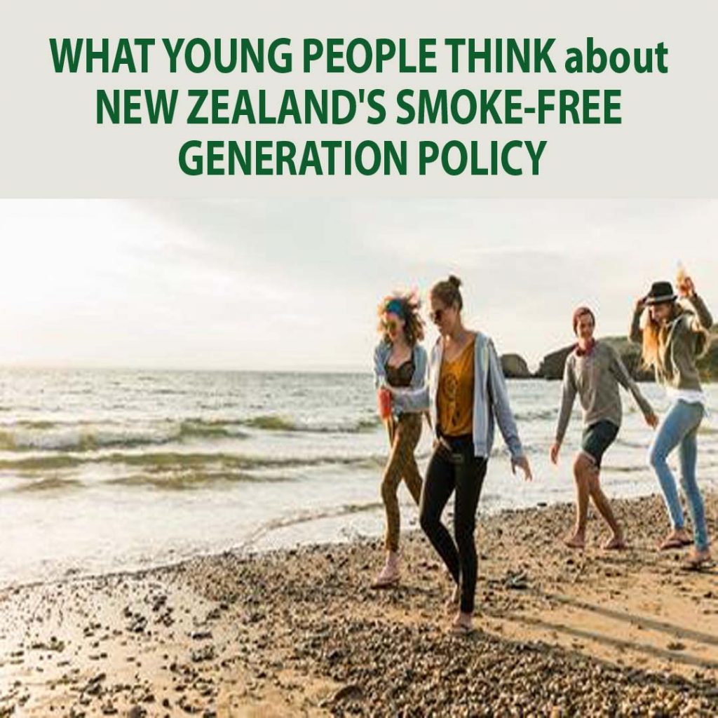 WHAT YOUNG PEOPLE THINK about NEW ZEALAND’S SMOKE-FREE GENERATION ...