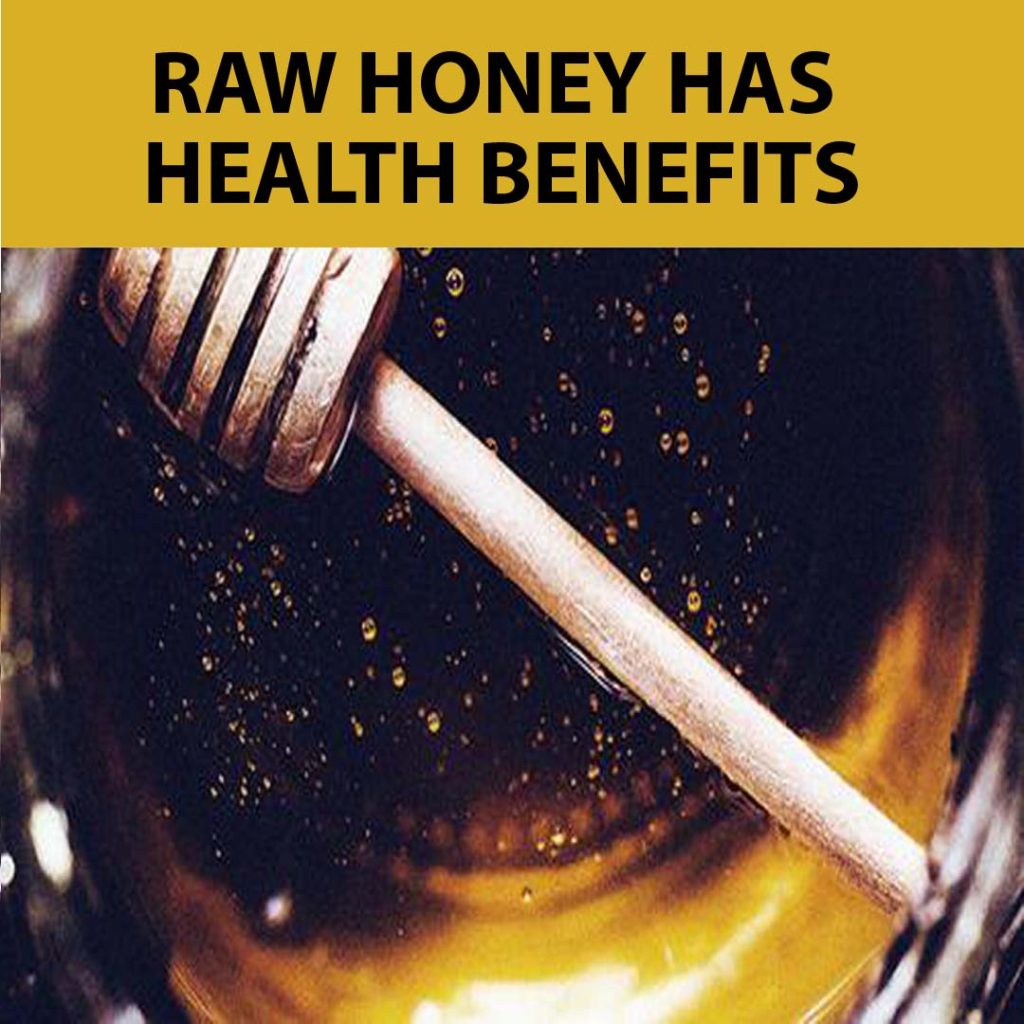 RAW HONEY HAS HEALTH BENEFITS – Consumers Association Penang
