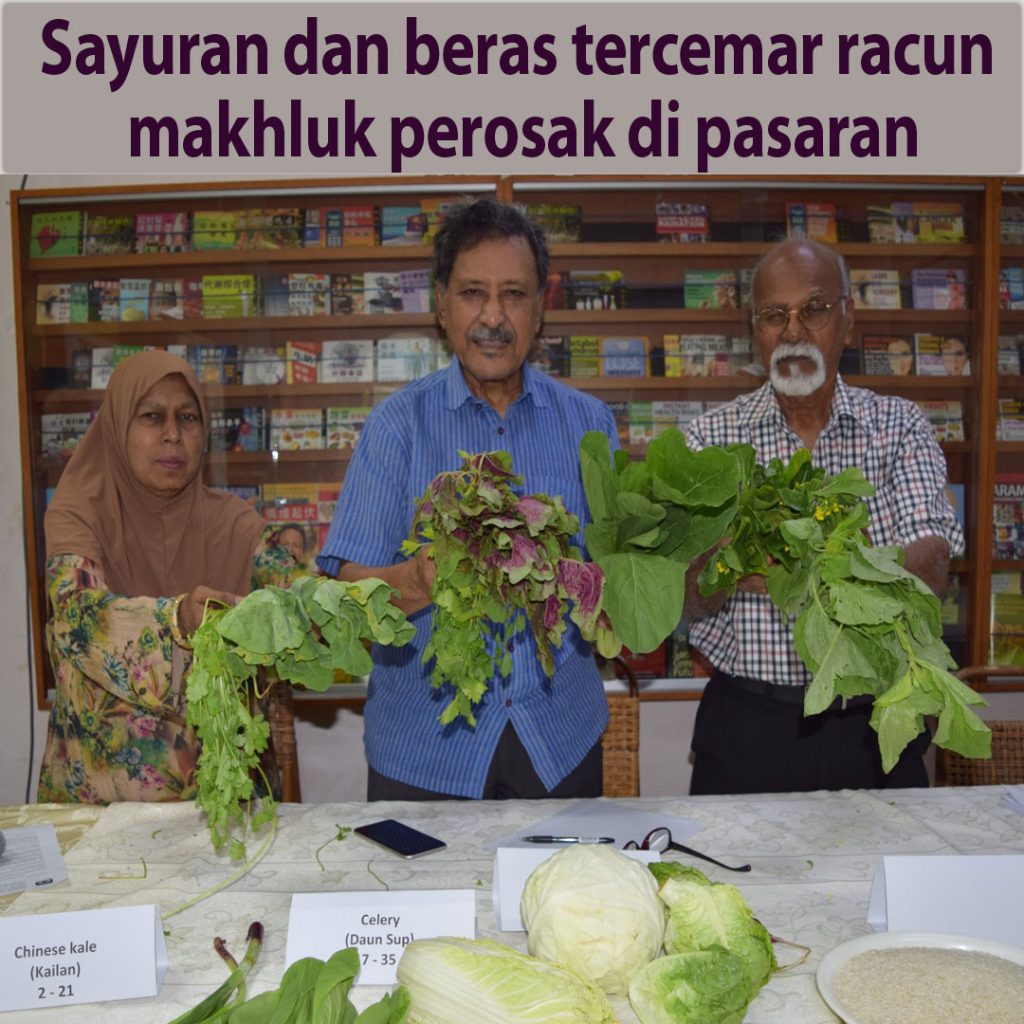 CAP: Sayuran dan beras tercemar racun makhluk perosak di pasaran ...