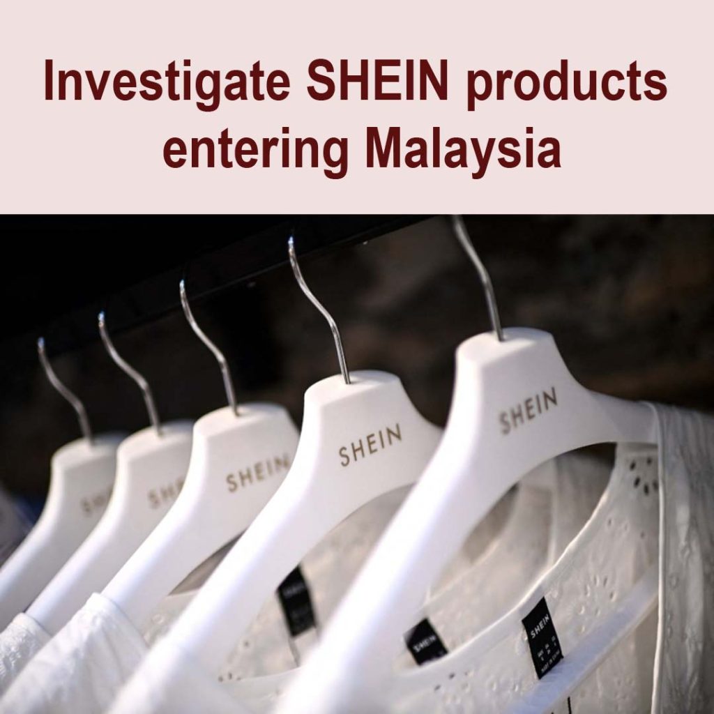 CAP: Investigate SHEIN products entering Malaysia – Consumers ...