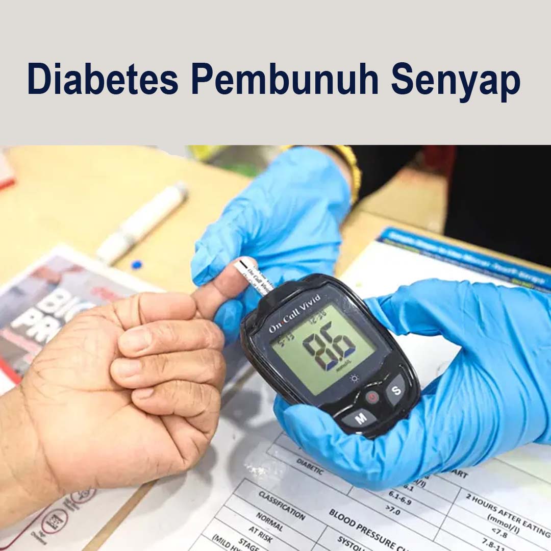 CAP: Diabetes Pembunuh Senyap – Persatuan Pengguna Penang